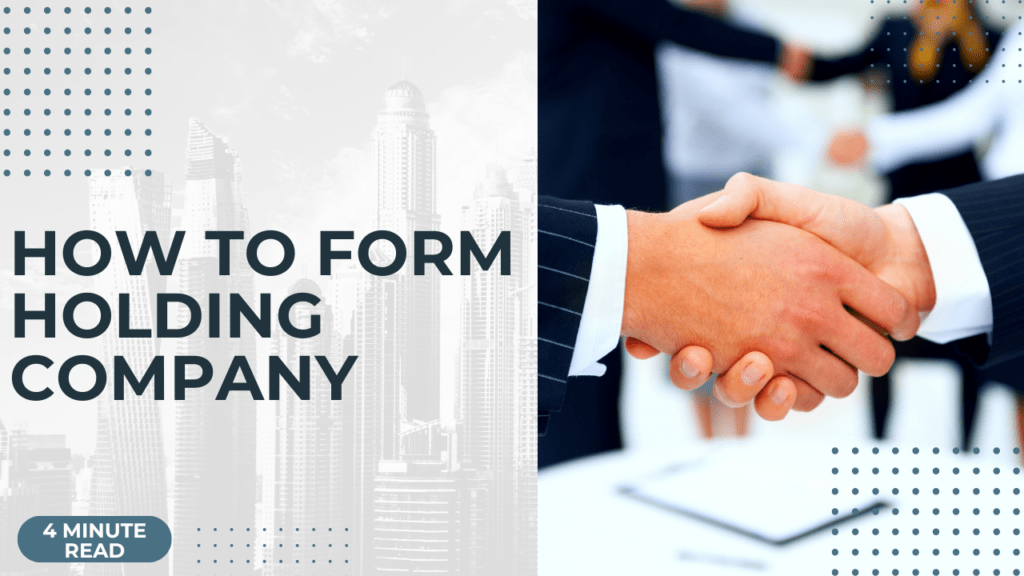 How To Form A Holding Company - BEST DEALS