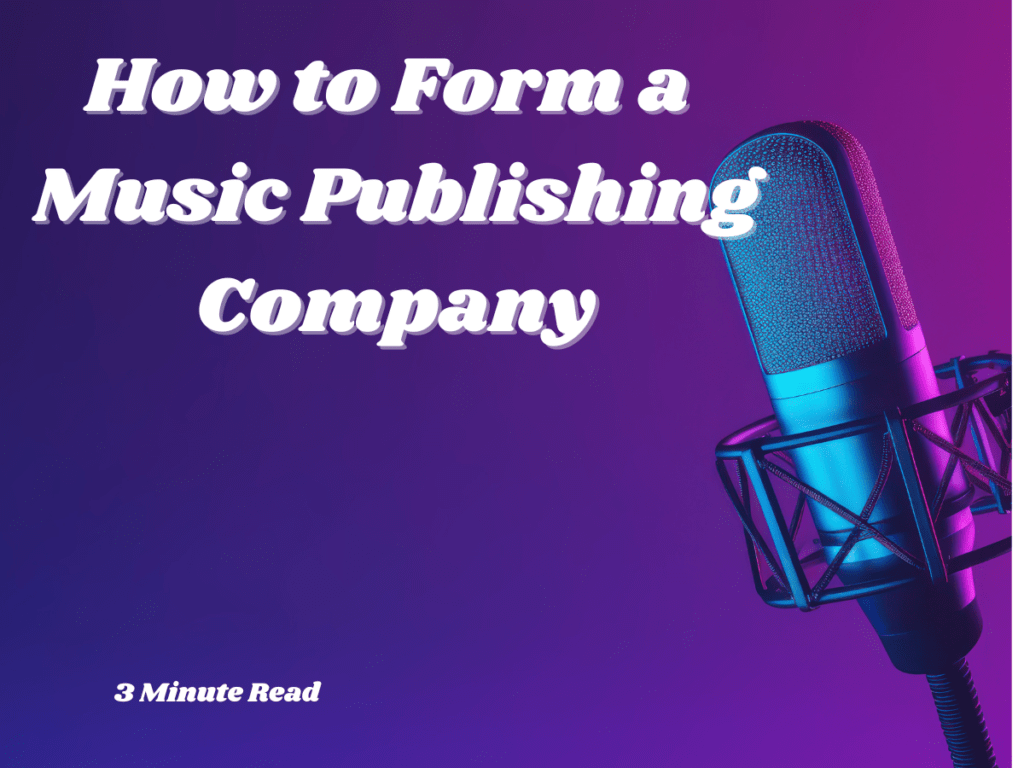 How to Form a Music Publishing Company - BEST DEALS
