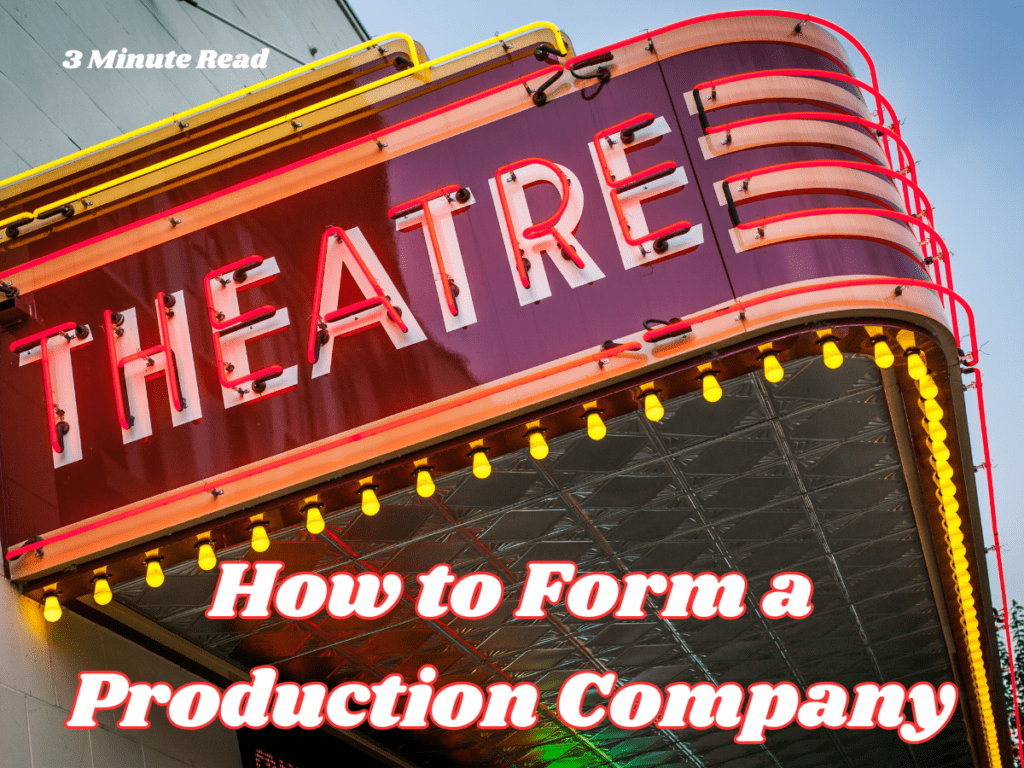 How to Form a Production Company - BEST DEALS