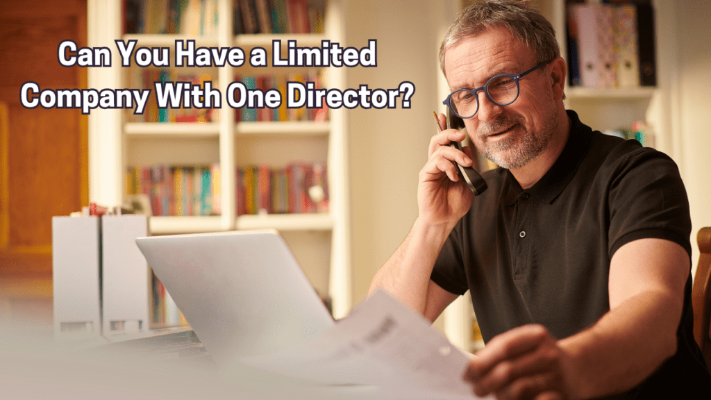 Can You Have a Limited Company with One Director?