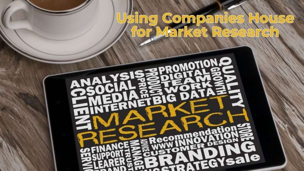 Using Companies House for Market Research: Insights from company data.